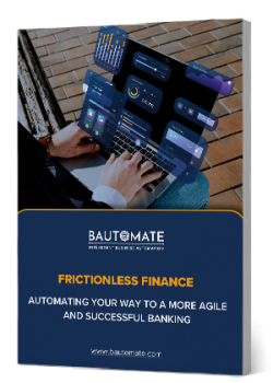 Frictionless Finance: Automating Your Way to a More Agile & Successful Banking
